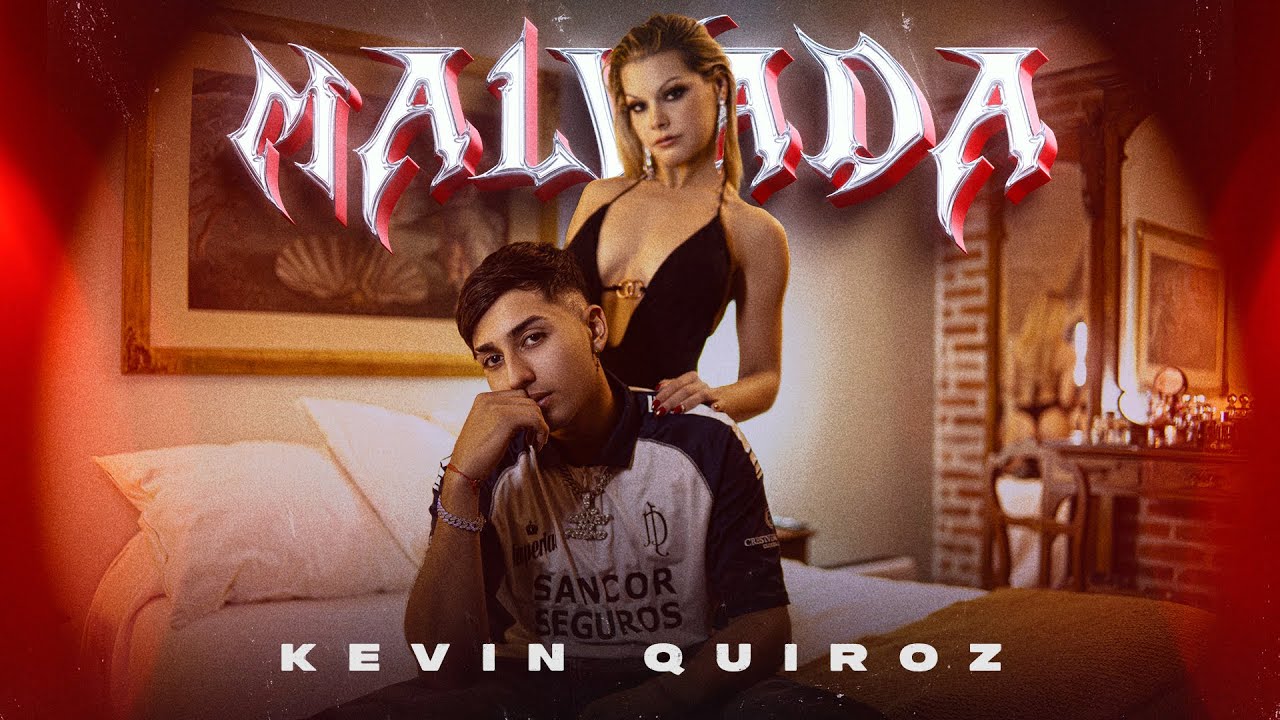 Kevin Quiroz - Malvada (Video Oficial) - YouTube