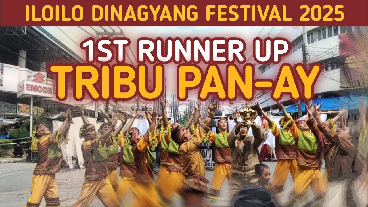 NEW! TRIBU PAN-AY - 1ST RUNNER UP At Iloilo Dinagyang Festival 2025 ...