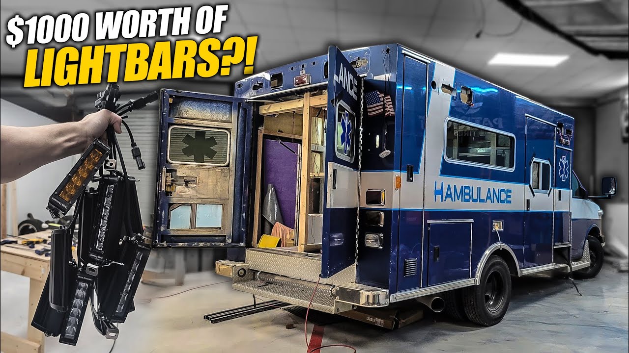 We Put Over $1000 Worth of Light Bars on the HAMBULANCE | Ambulance to ...