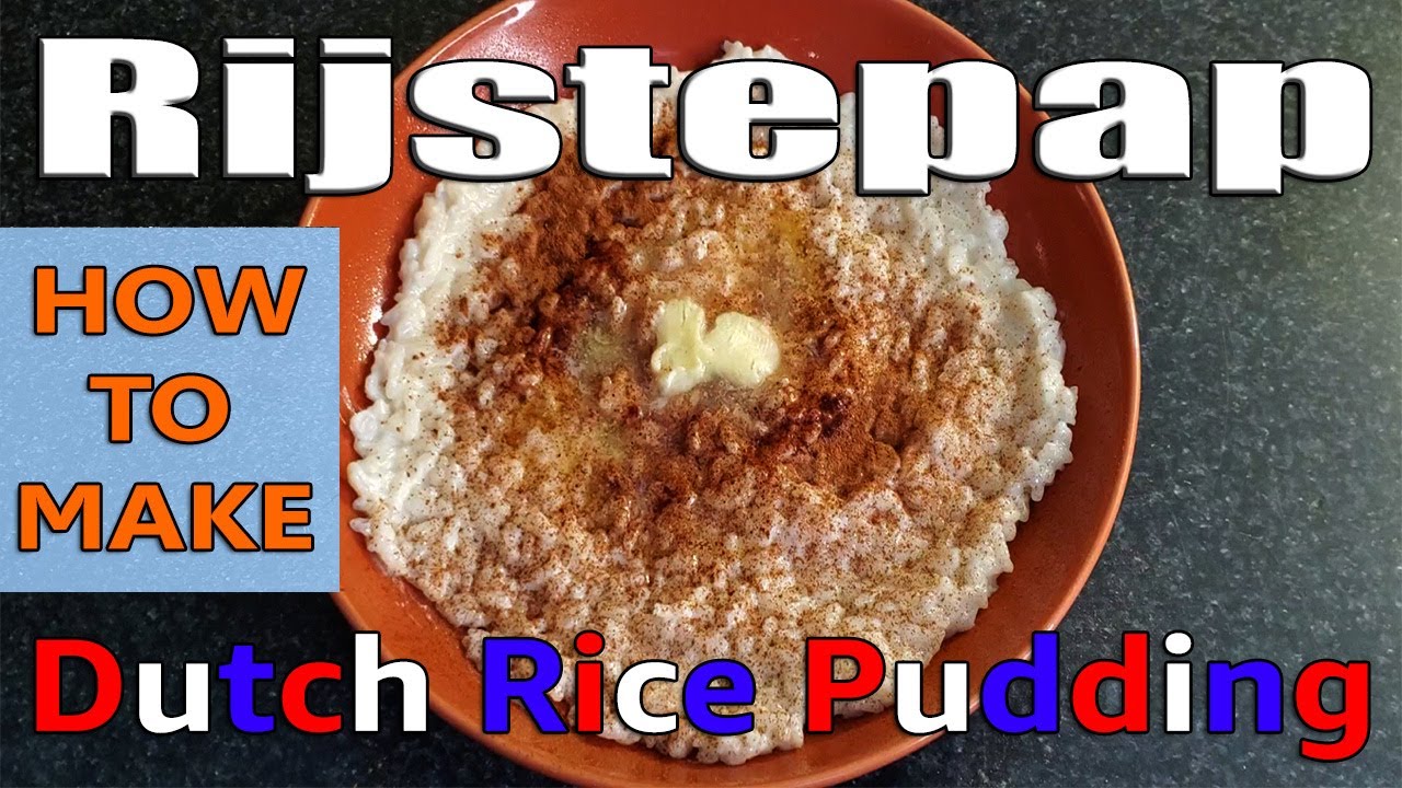 Make Rijstepap - Dutch Rice Pudding🇳🇱 - YouTube