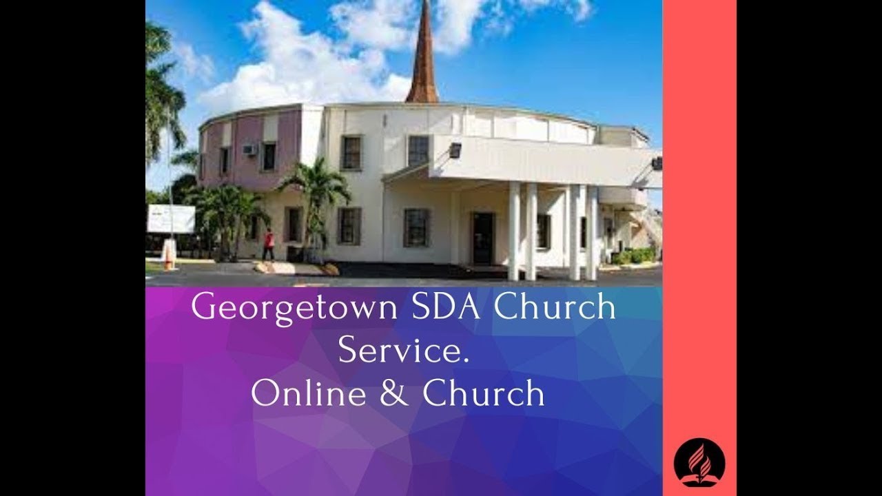 George Town SDA Church - YouTube