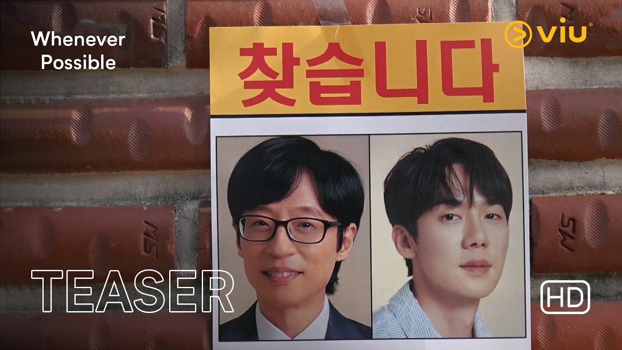 Whenever Possible | Teaser | Yoo Jae Suk & Yoo Yeon Seok - YouTube