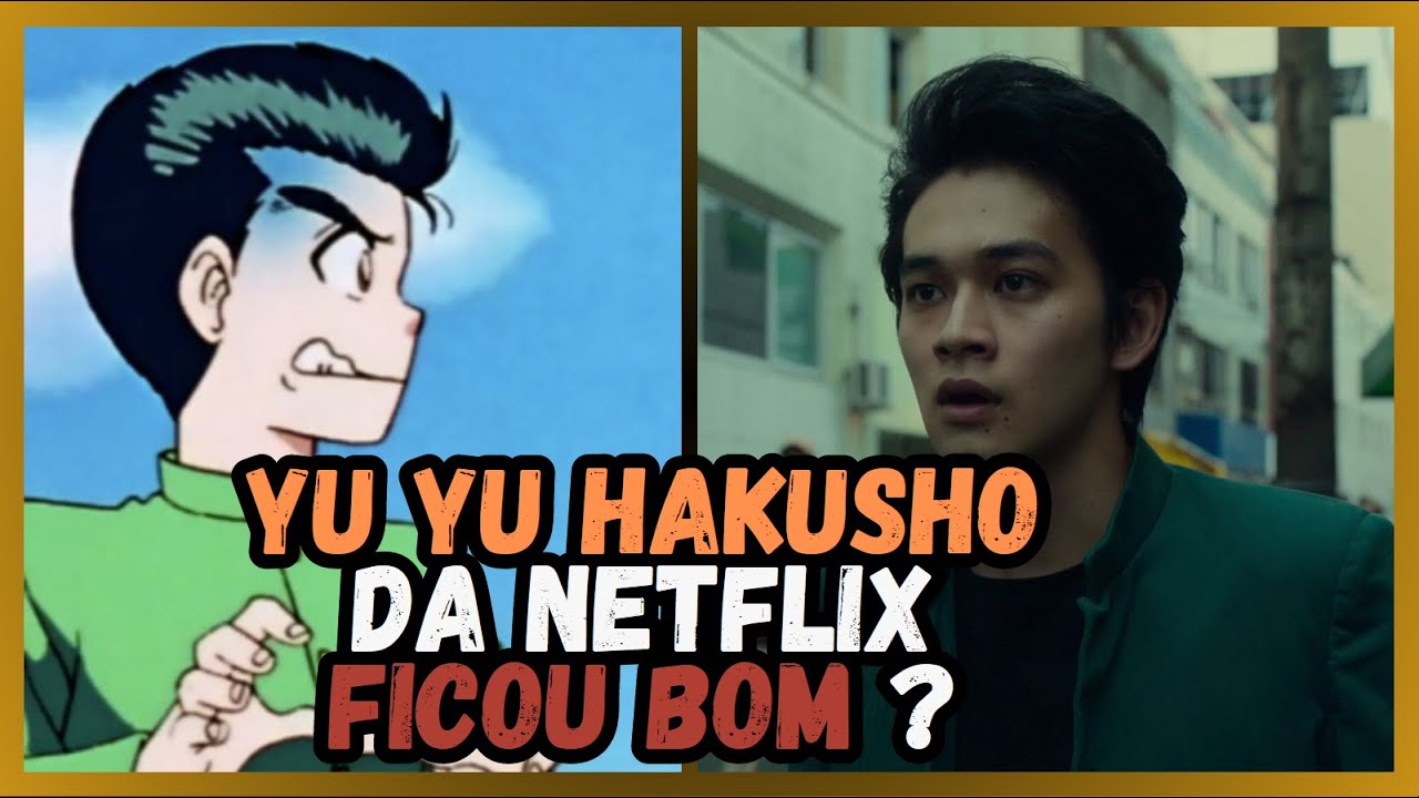 YU YU HAKUSHO DA NETFLIX! EPISÓDIO UM COMENTADO! FICOU BOM ? - YouTube