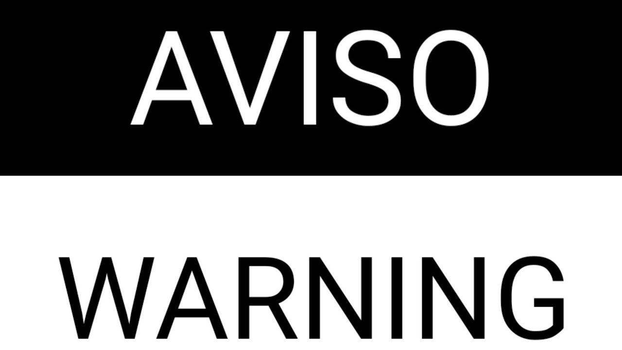 AVISO (WARNING) - YouTube