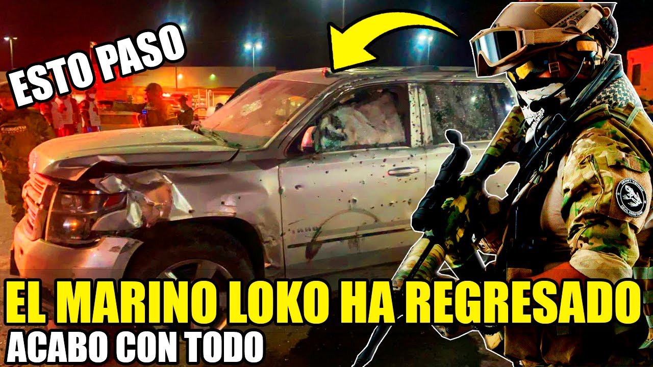 EL MARINO LOCO! LA LEYENDA QUE PUSO DE RODILLAS A LOS CARTELES EN ...