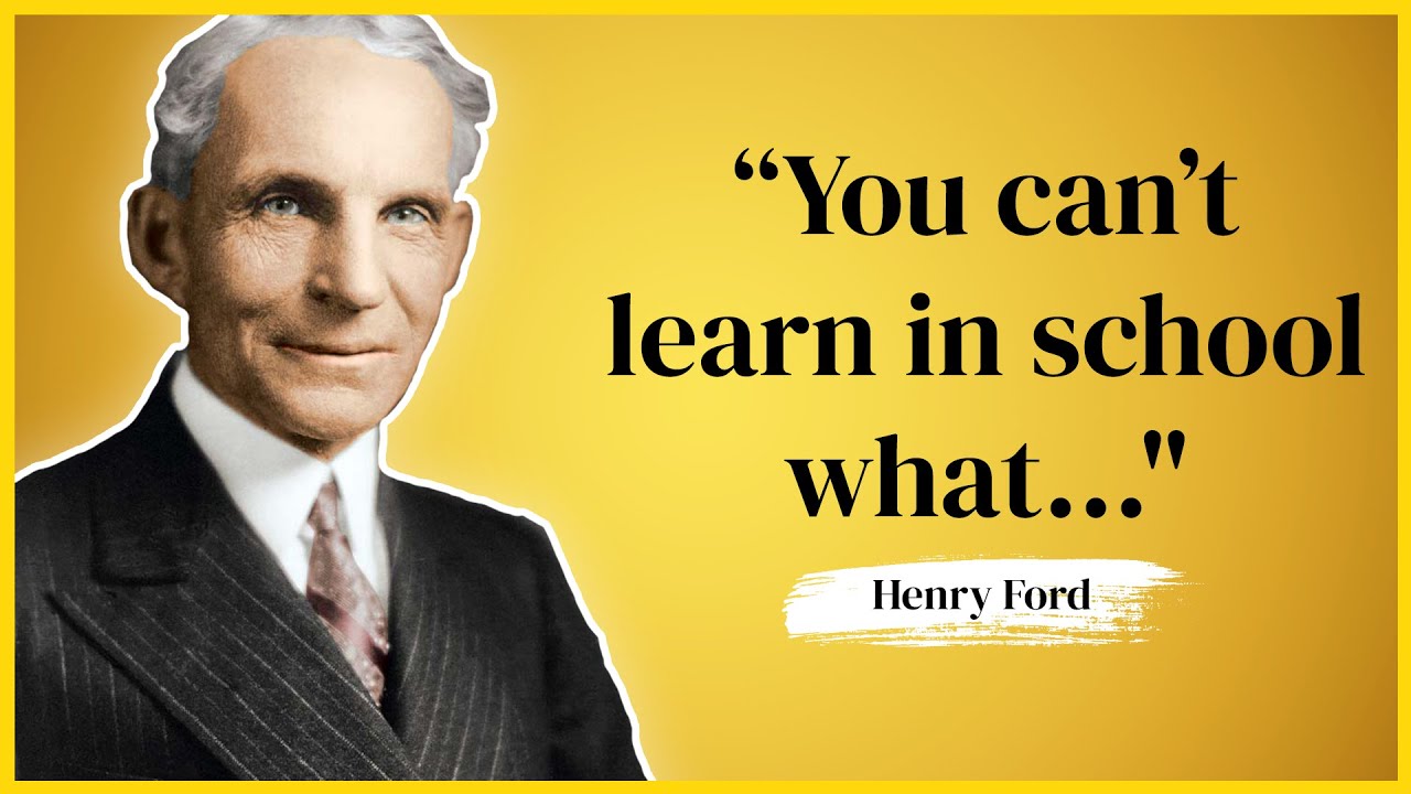 37 Quotes by Henry Ford - His Wisdom for Life, Business and Success ...