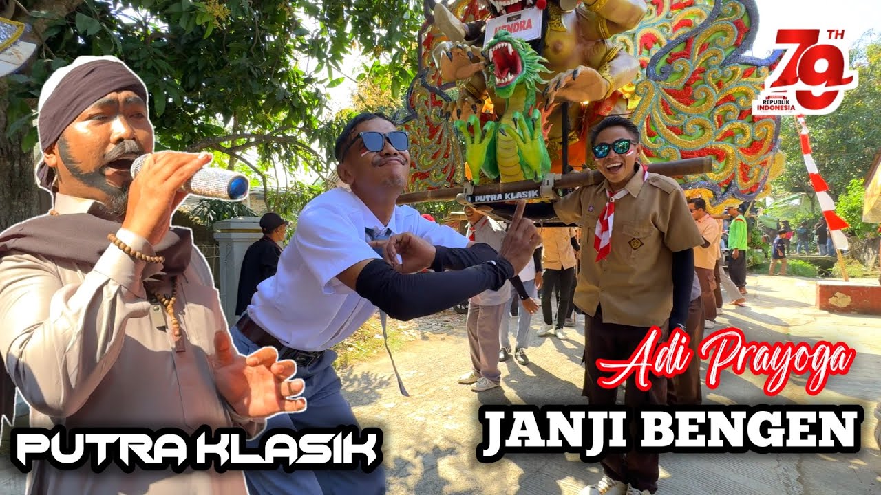 JANJI BENGEN VOC. ADI PRAYOGA - PUTRA KLASIK || HUT RI KE - 79 ...