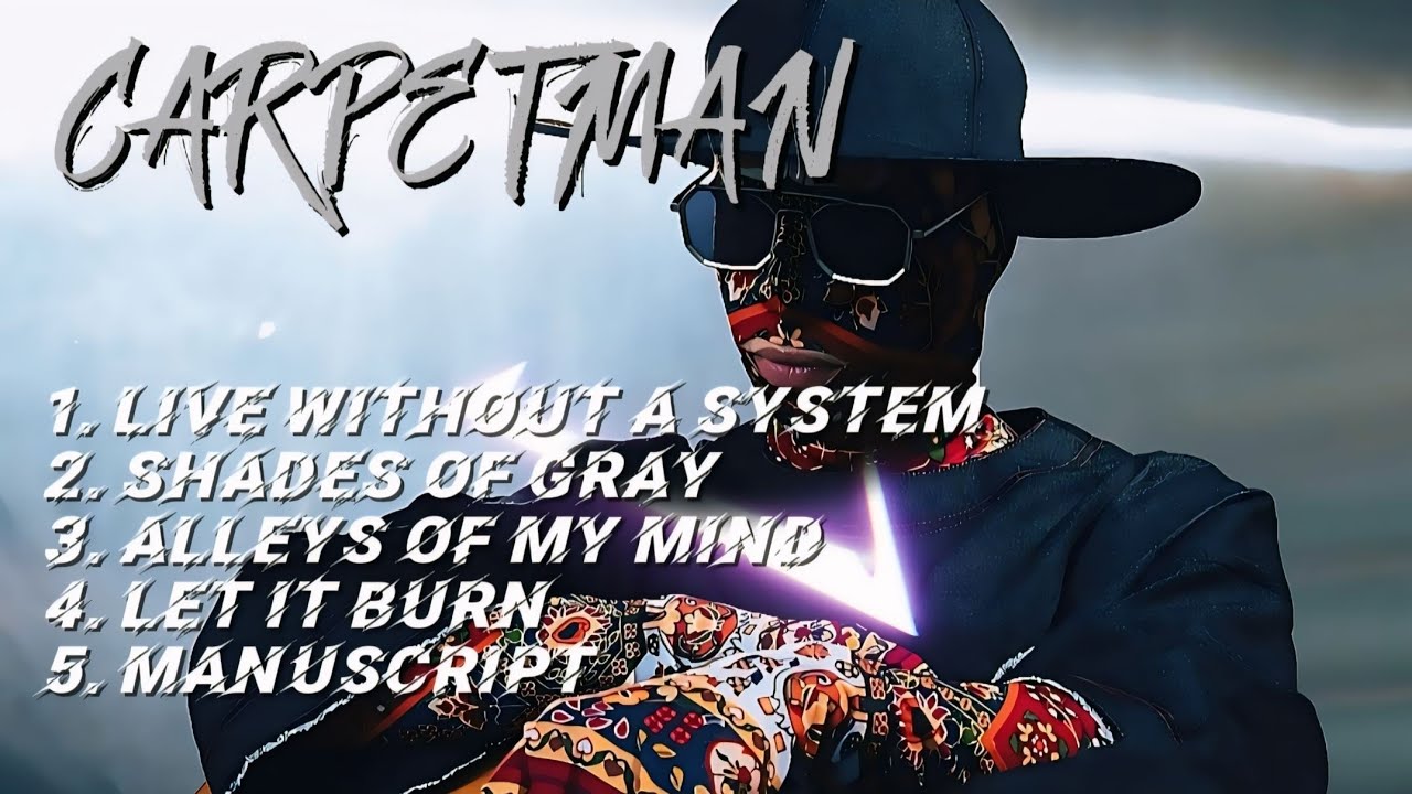 CARPETMAN || PLAYLIST || LIVE WITHOUT A SYSTEM - MANUSCRIPT - YouTube