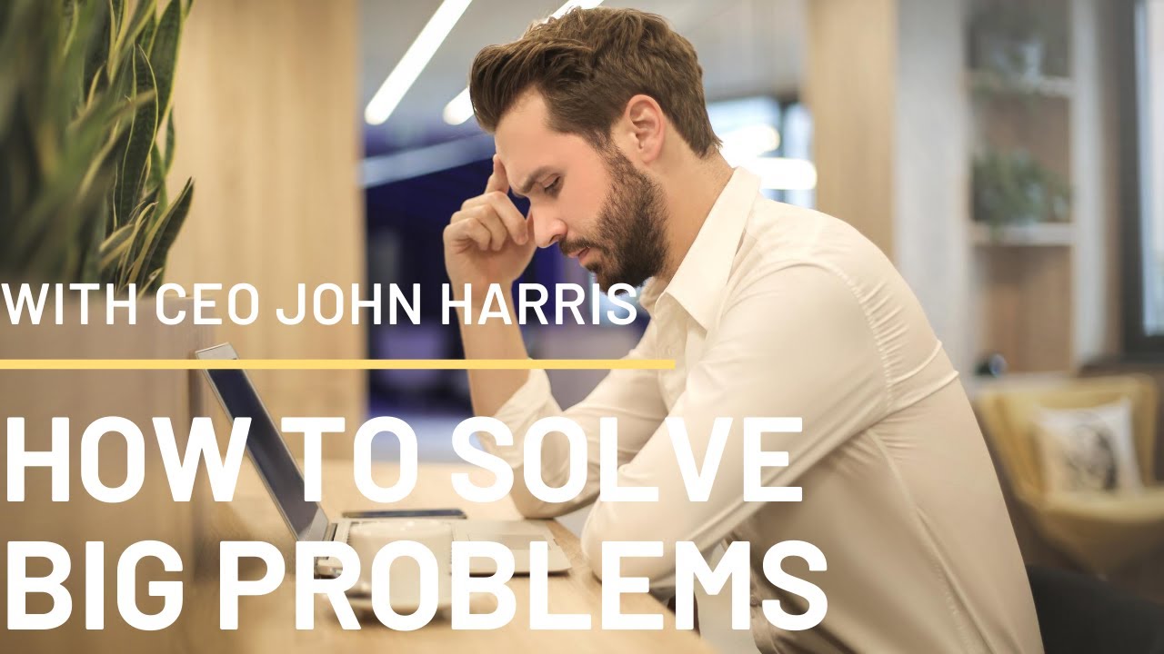 How To solve BIG problems - YouTube