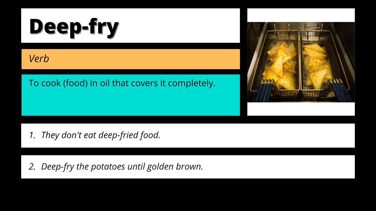 Deep-fry - Verb | Pronunciation | Definition | Examples - YouTube