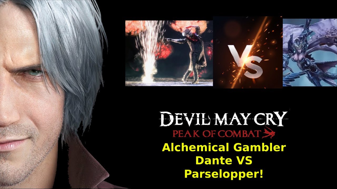 Devil May Cry: Peak of Combat - Alchemical Gambler Dante VS Parselopper ...