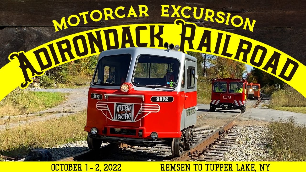 Motorcar Excursion on the Adirondack Railroad | Oct. 1-2, 2022 | NARCOA ...