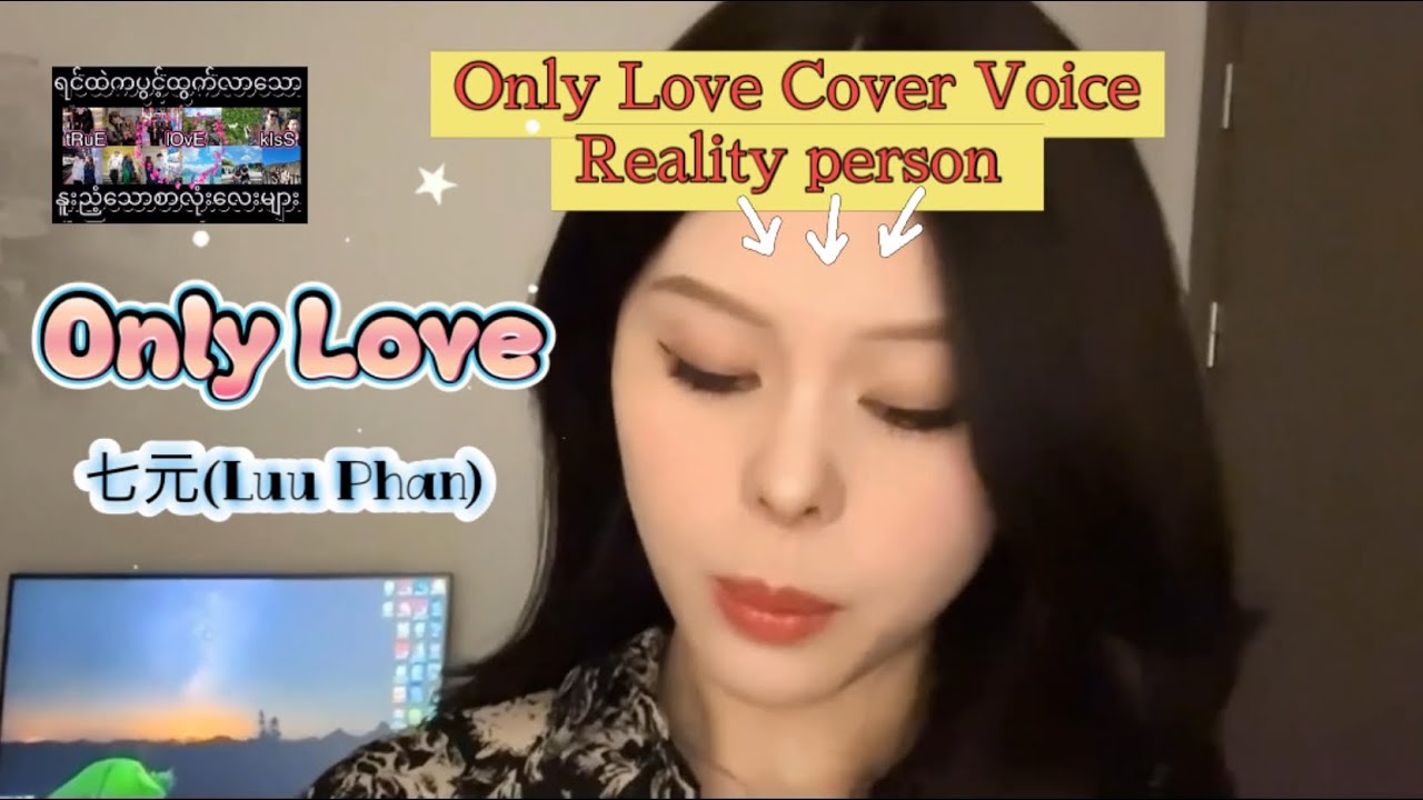 Only Love [Trademark] Cover By 七元『Luu Phan』 - YouTube