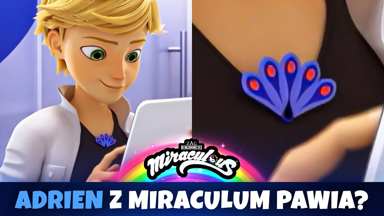 MIRACULOUS 🐞 Felix PRZEBRANY za ADRIENA?! Ukradł miraculum PAWIA! 🐞 ...