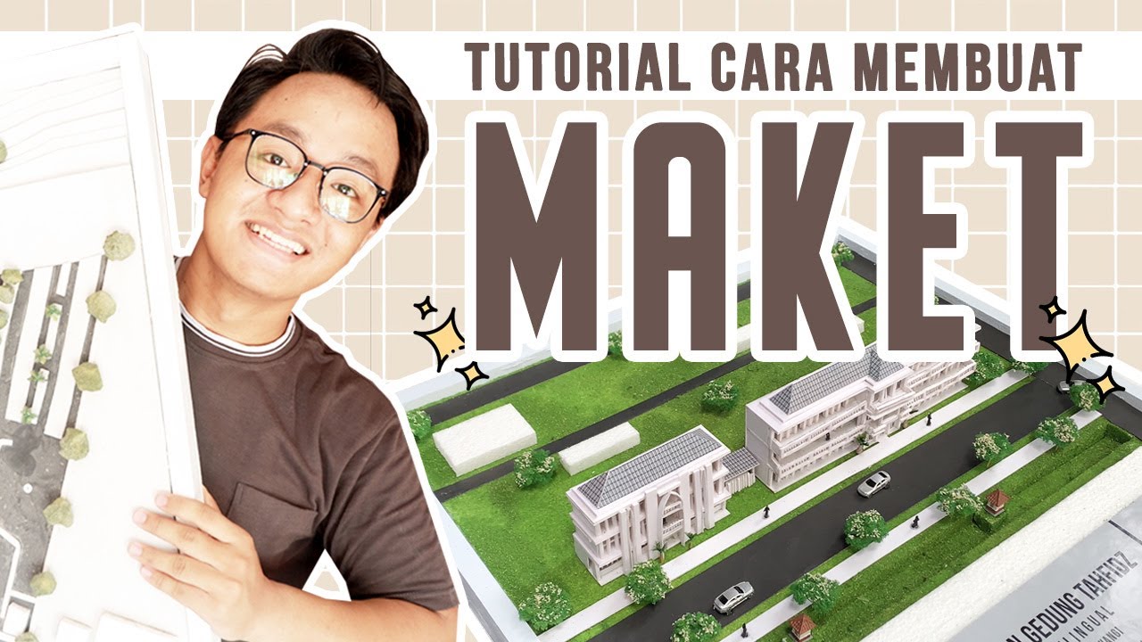 Tutorial Cara Membuat Maket untuk Pemula - YouTube