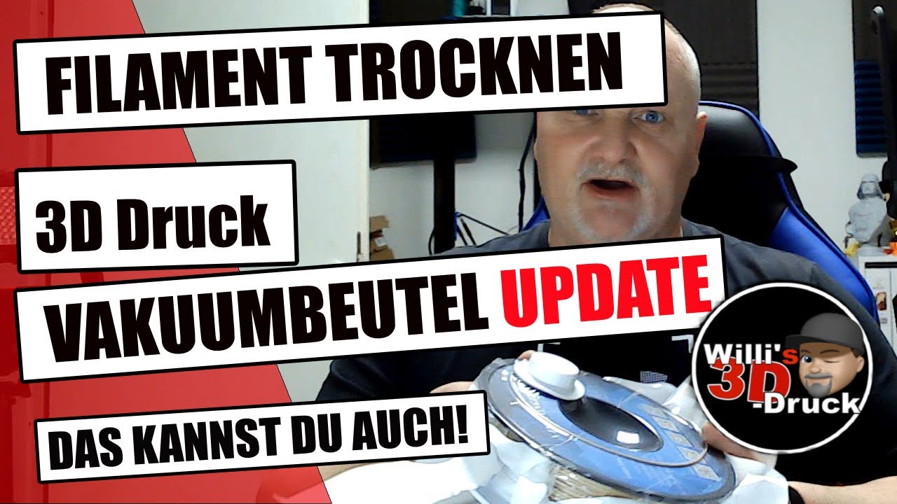 3D Drucker Filament trocknen, lagern mit Vacuum Beutel UPDATE - YouTube