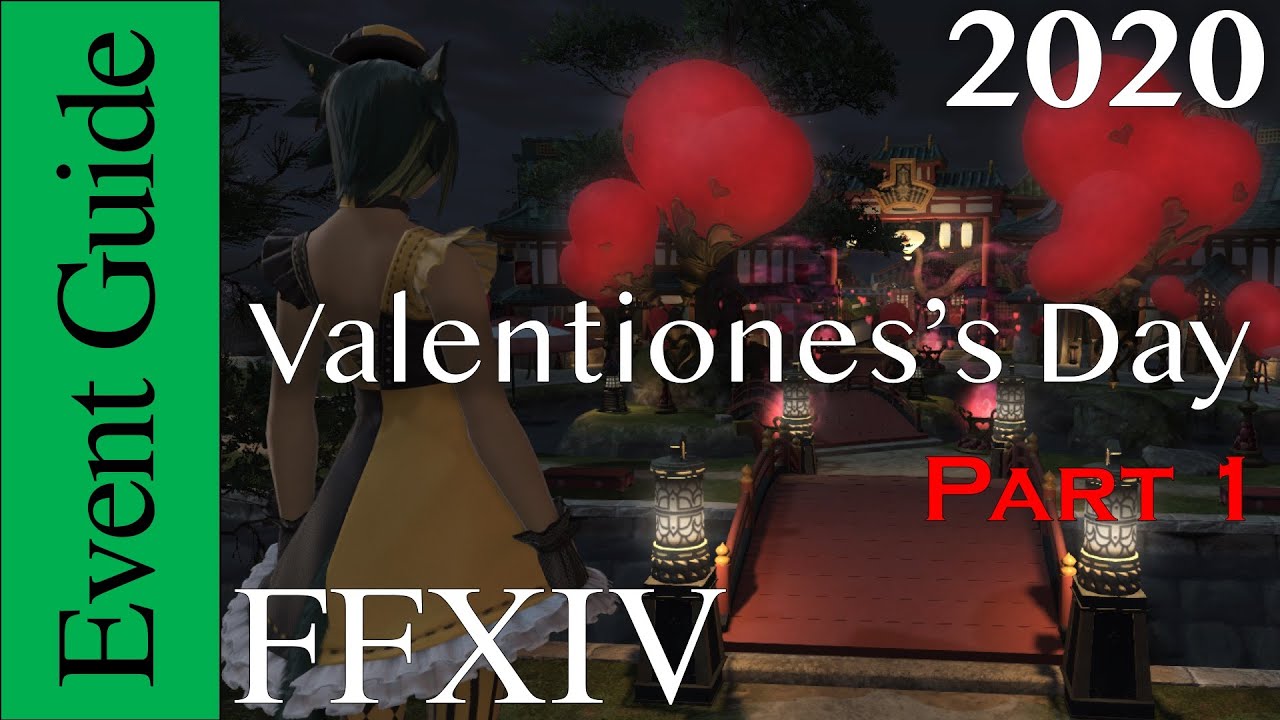 Final Fantasy XIV: Valentione's Day 2020 Part 1 - YouTube