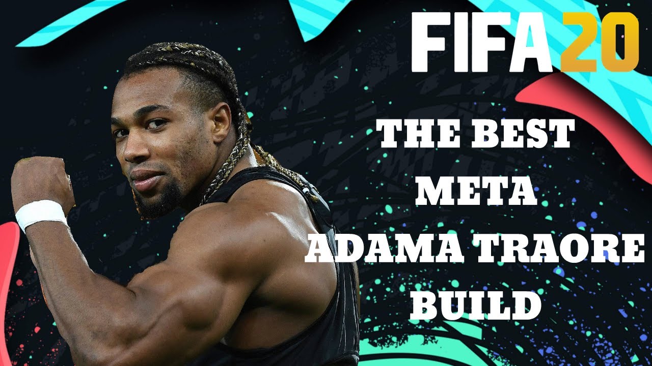 FIFA 20 - THE BEST META* Adama Traore ST/LW/RW BUILD IN PRO CLUBS - YouTube