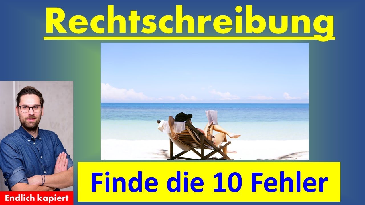 Rechtschreibung | Finde die 10 Fehler | Rechtschreibung üben - YouTube