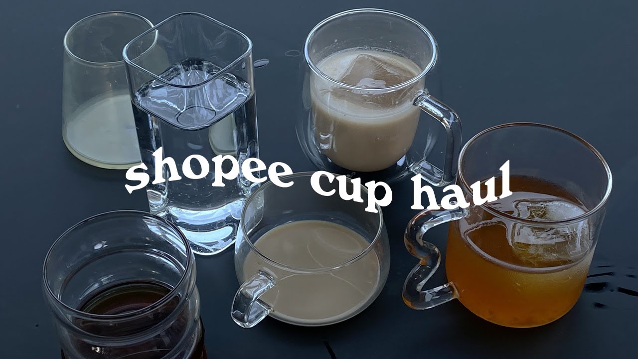 the most aesthetic shopee cup haul - YouTube