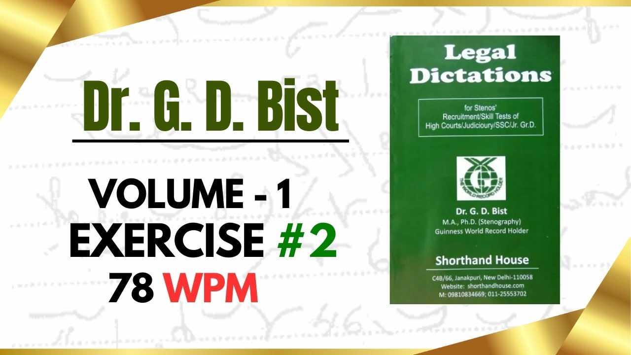 EXERCISE 2 | 78 WPM | VOLUME 1 | Dr. G.D. Bist English Shorthand ...