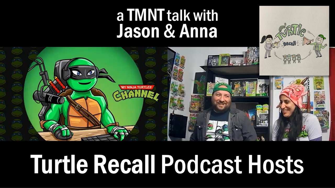 Interview: Turtle Recall TMNT Podcast Hosts Jason and Anna - YouTube