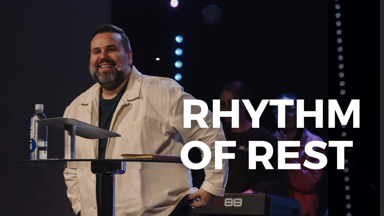 Rhythm of Rest | Pastor Shawn Cooper - YouTube
