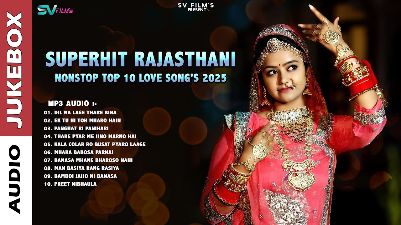 Rajasthani Love Song's || Top 10 Nonstop Superhit Love Songs 2025 ...