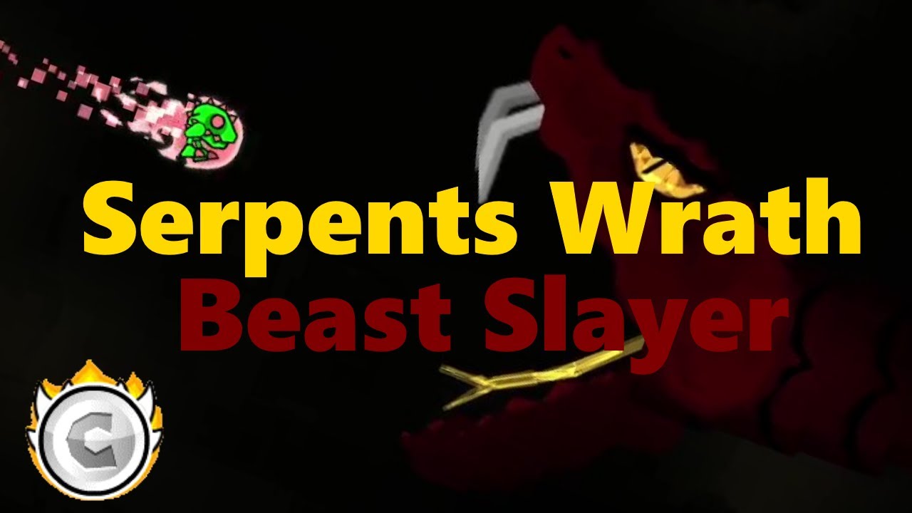 (4th victor) Serpents Wrath by LmAnubis (Beast Slayer) | Hardest Coin ...