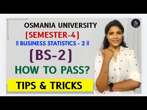 BS-2 | BUSINESS STATISTICS-2 | HOW TO PASS ? | OSMANIA UNIVERSITY | SEM-4 | ‎⁨‎⁨@shivanipallela⁩    