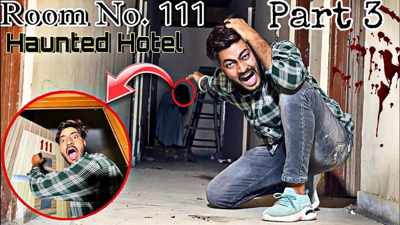 Room No. 111 || बहुत बड़ी गलती कर दी अंदर जा कर || A Horrifying Real ...