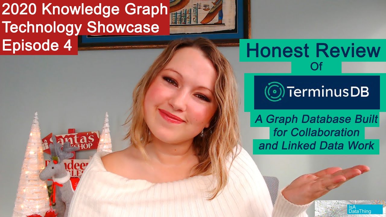 Knowledge Graph Technology Showcase E4: TerminusDB Honest Review - YouTube