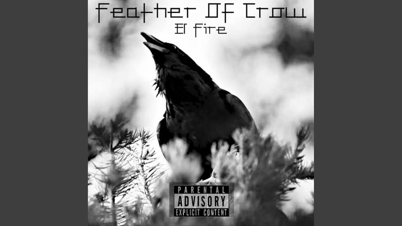 Feather of Crow II (feat. El Fire) - YouTube