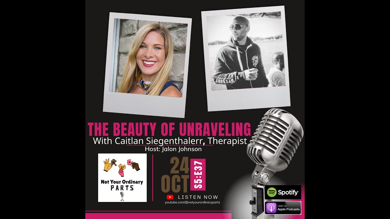 S5 Episode 37: The Beauty of Unraveling with Caitlan Siegenthaler ...