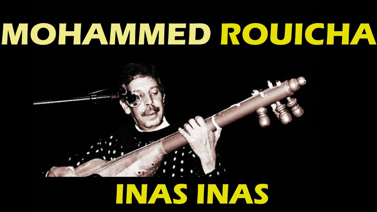 Mohammed Rouicha - Inas Inas - YouTube