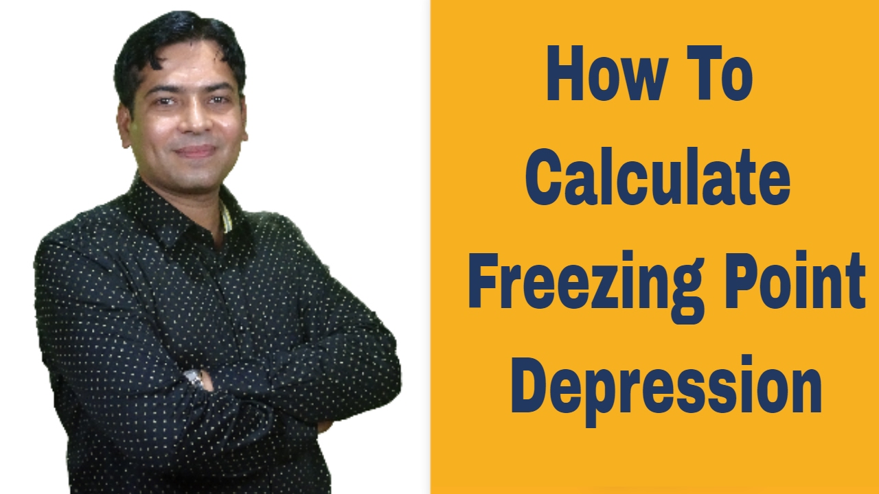 How To Calculate The Freezing Point Depression - YouTube