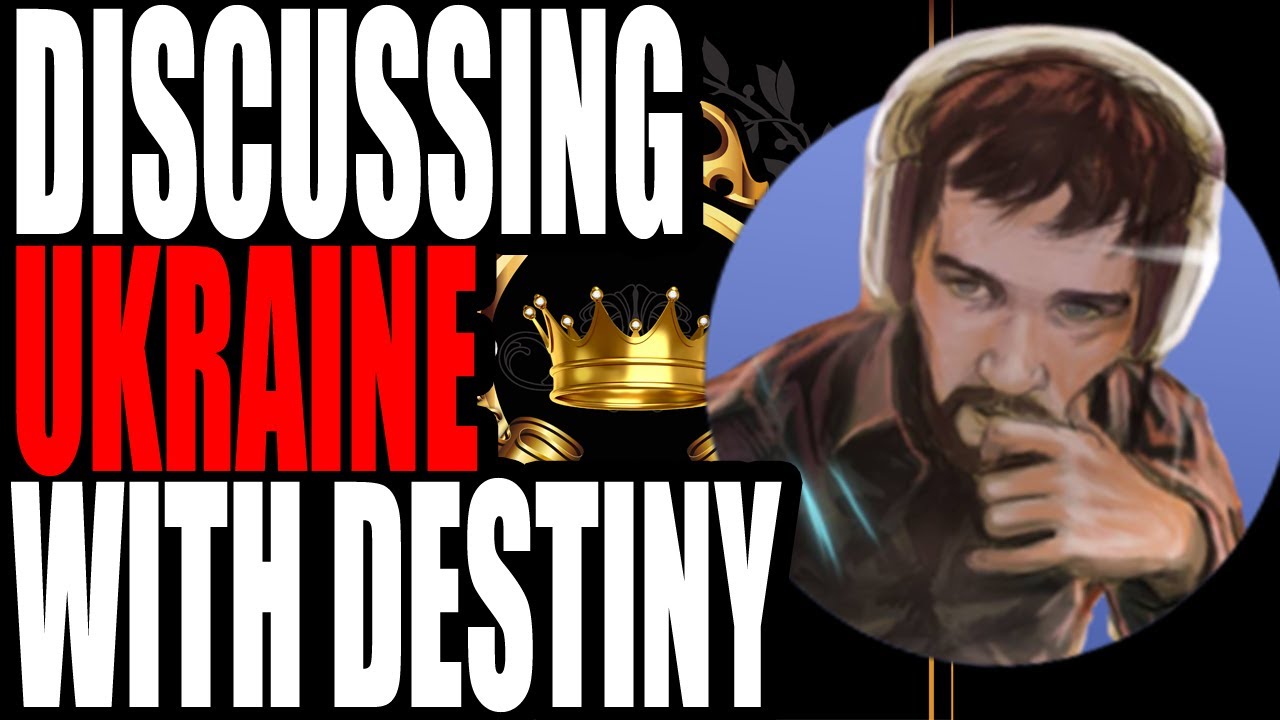 Discussing Ukraine with Destiny - YouTube