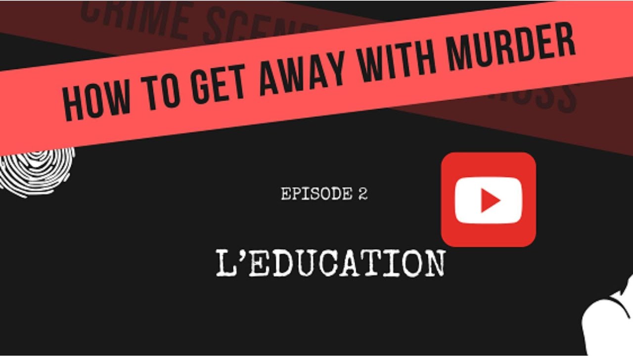 HOW TO GET AWAY WITH MURDER || EPISODE 2 || SELF DEFENCE || L'EDUCATION ...
