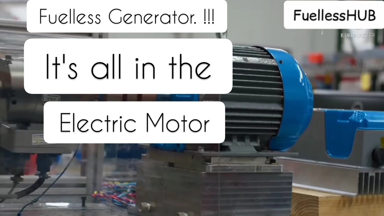 FUELLESS GENERATOR electric motor secret - YouTube