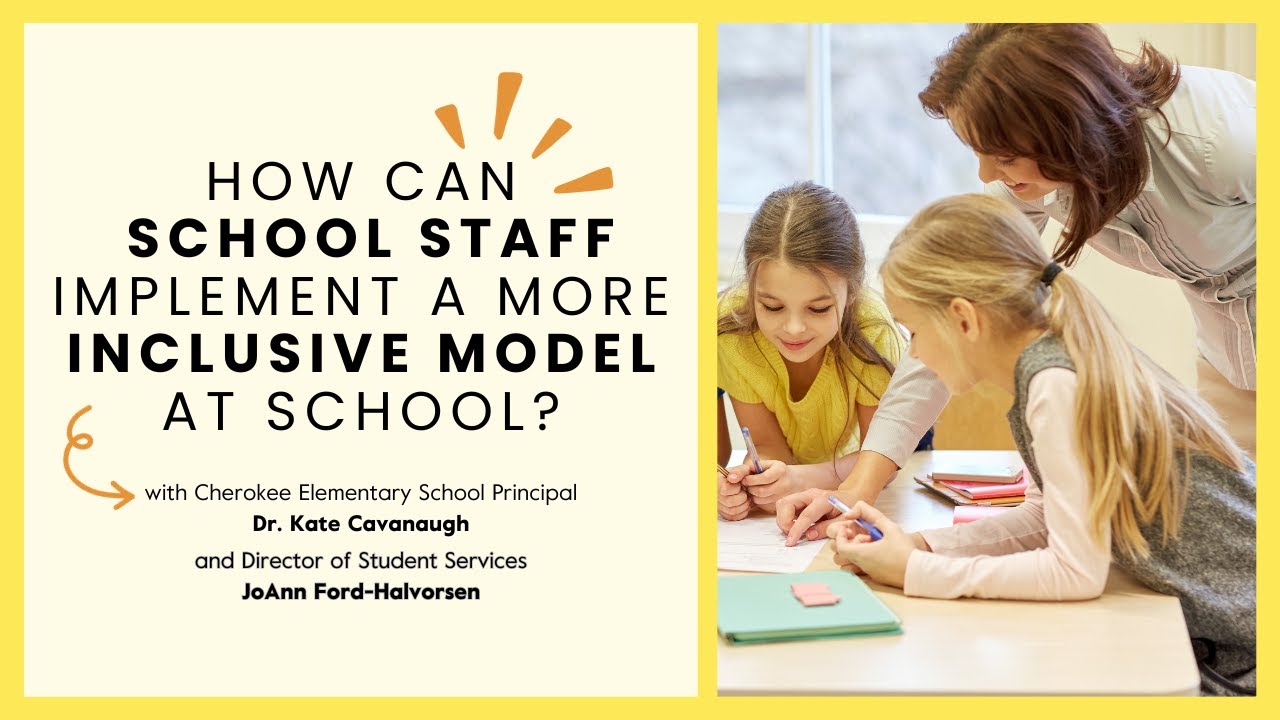 How Can School Staff Implement a More Inclusive Model at School? - YouTube