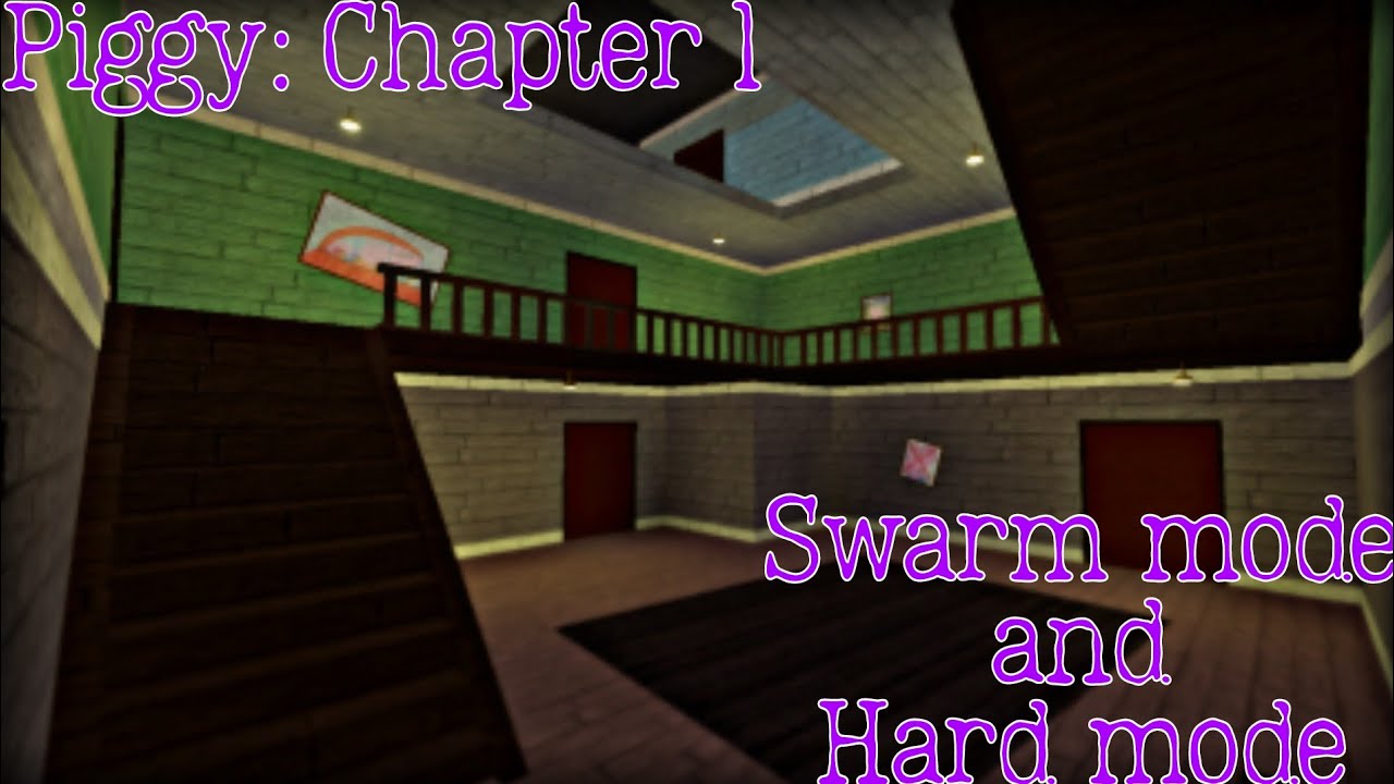 Piggy: Chapter 1 (Swarm mode and Hard mode) - YouTube