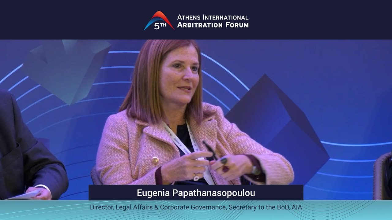5th Athens International Arbitration Forum - Eugenia Papathanasopoulou ...