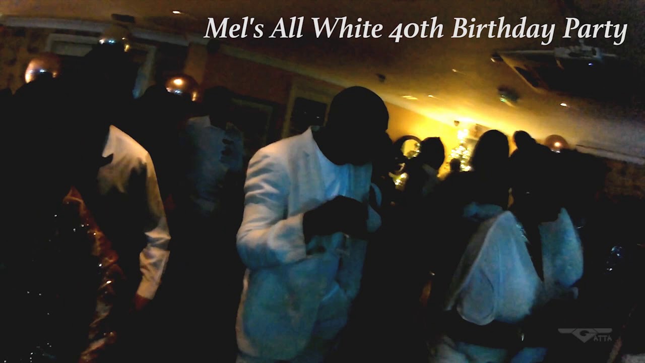 Mel's All White 40th Birthday Party - YouTube