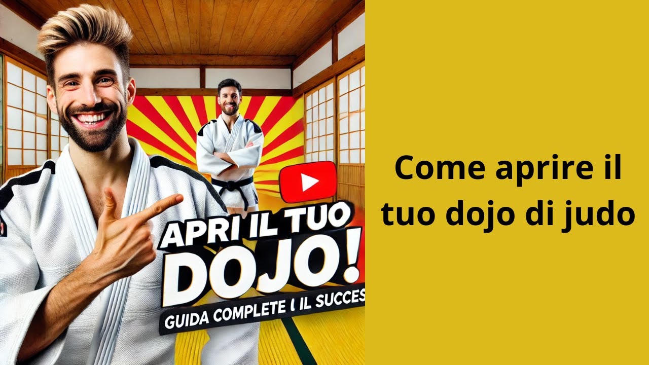 Come Aprire un Dojo di Judo: Guida Completa Passo per Passo - YouTube