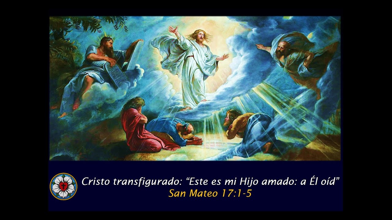 Cristo transfigurado | Mateo 17:1-5 - YouTube