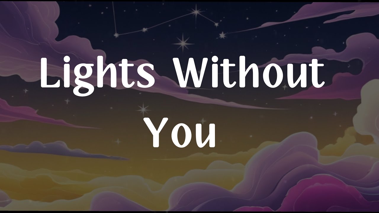 Lights Without You 💔🌌 | Sad Emotional Music Lyrics 2025 | Heartbreak ...