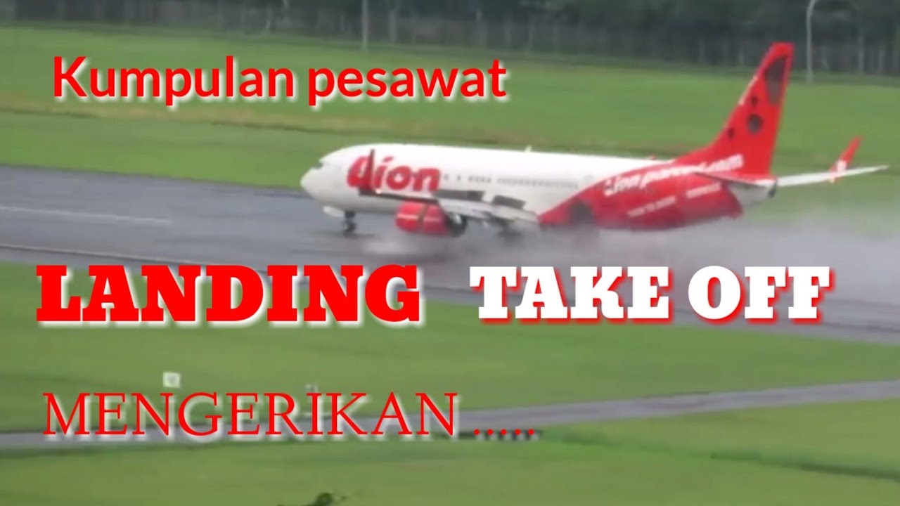 PROSES PESAWAT LANDING DAN TAKE OFF - YouTube
