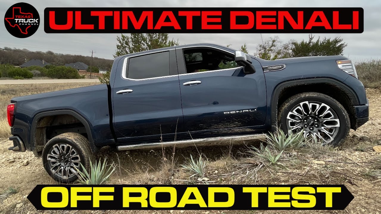 Can The GMC Sierra ULTIMATE Denali Off Road? - YouTube