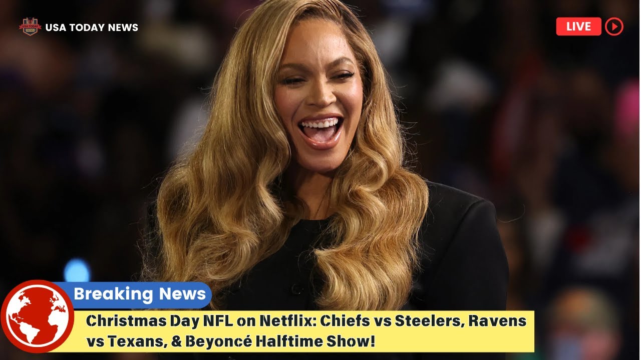 Christmas Day NFL on Netflix: Chiefs vs Steelers, Ravens vs Texans ...