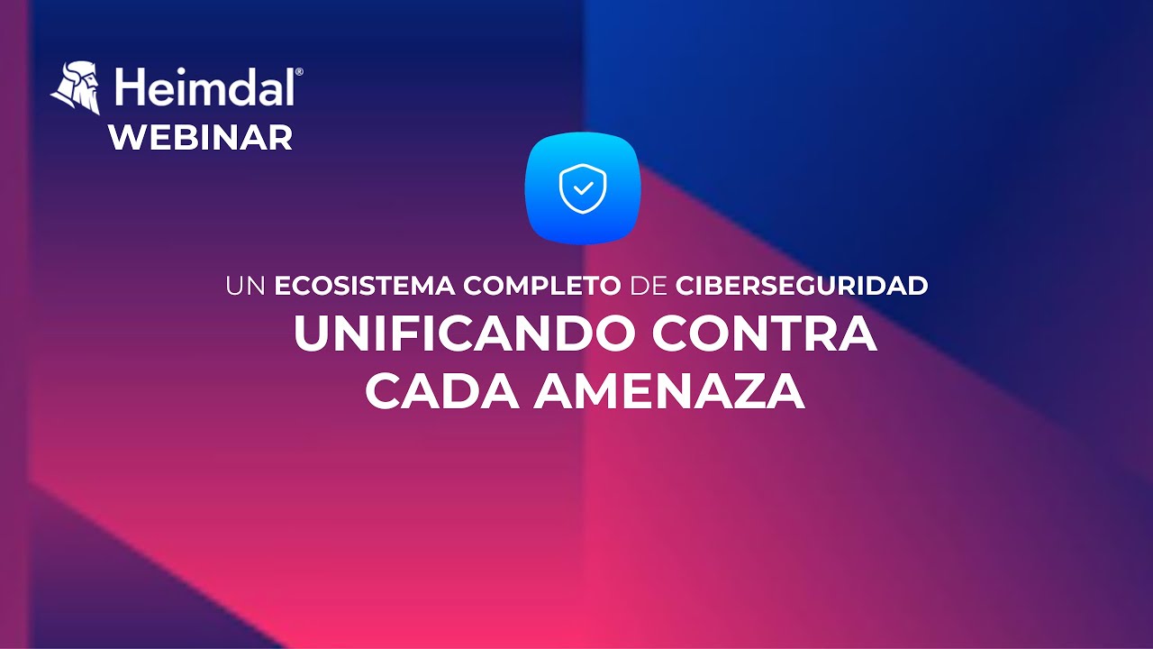 Heimdal Security: Conozca la Plataforma | Webinar - YouTube